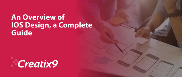 An Overview of IOS Design: A Complete Guide - Creatix9